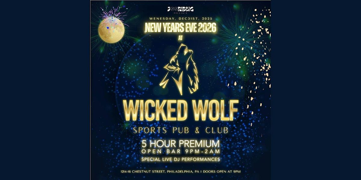 Wicked Wolf NYE 26 Philly, 1214 Chestnut St, Philadelphia, 31 December ...