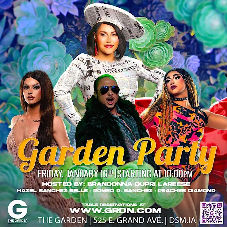 January 16 Table Reservation - 10pm, THE GARDEN, Des Moines, 16 January ...