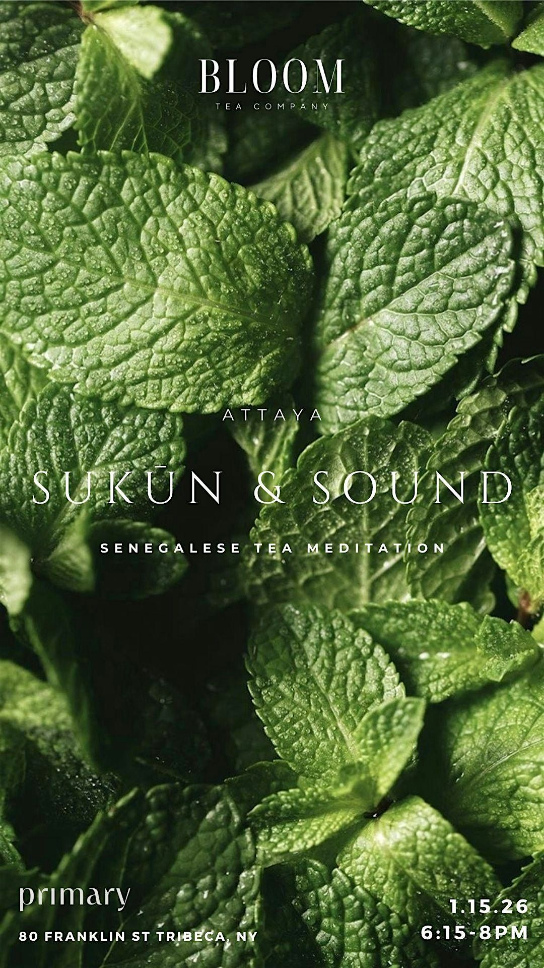 Sukūn & Sound (Tea & Sound Healing Meditation), 80 Franklin St, New ...