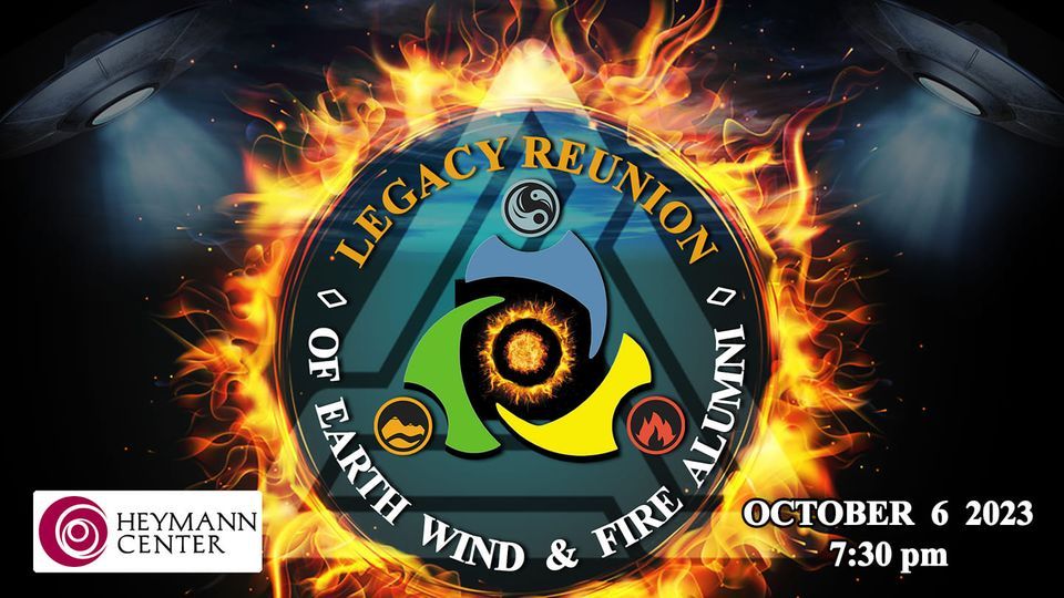 Legacy Reunion: Earth Wind and Fire Alumni, Heymann Performing Arts ...