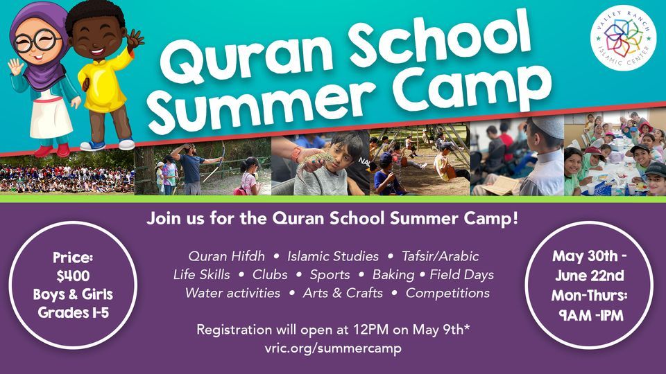Summer Camp - VRIC Quran School, Valley Ranch Islamic Center, Irving, 9 ...