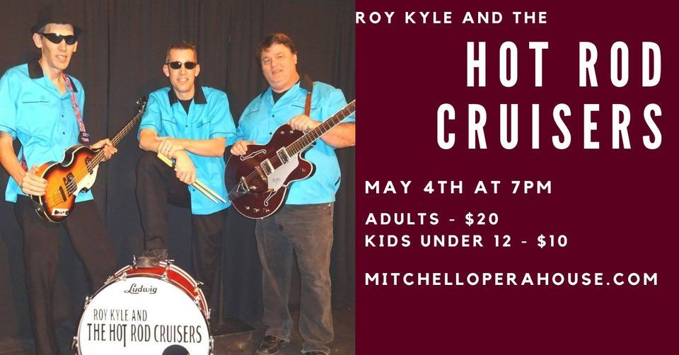 Roy Kyle and The Hot Rod Cruisers, Mitchell Opera House, 4 May 2024