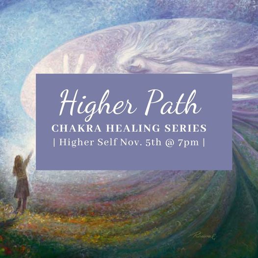Higher Path Chakra Healing Series | Connecting to the Higher Self ...