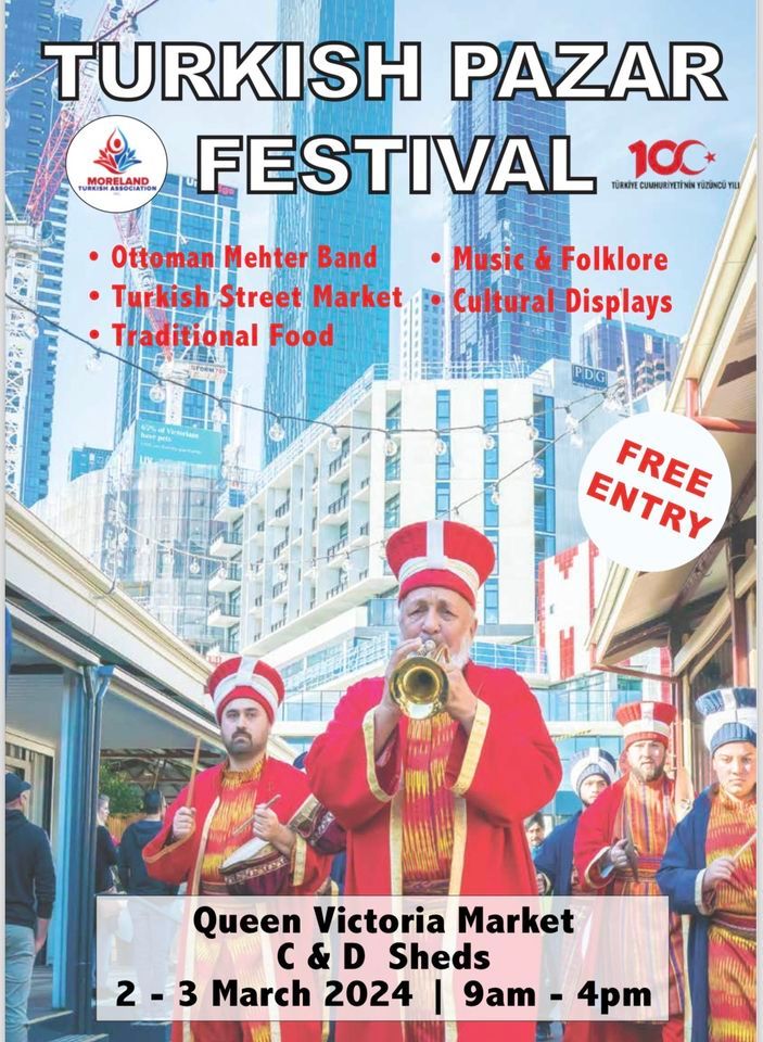 Turkish Pazar Festival 2024, Queen Victoria Market, Melbourne, 2 March ...