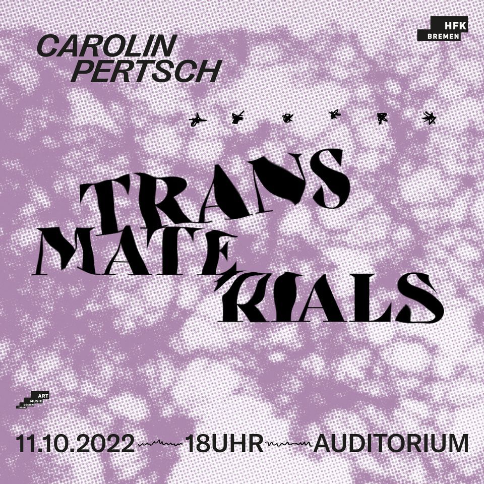 Exploration Project of the HfK - Lecture Carolin Pertsch, Hochschule ...