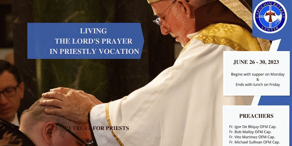 Priests Retreat - Living the Lords Prayer in Priestly Vocation, 62460 ...