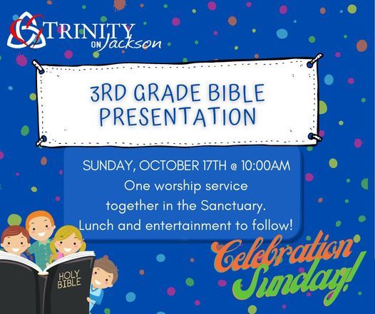 3rd Grade Bible Presentation, Trinity on Jackson Church, Elkhart, 17 ...
