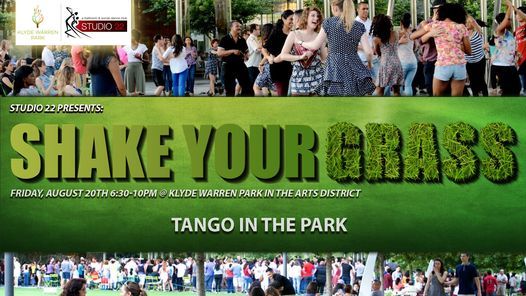 Tango In The Park + Social Dancing, Klyde Warren Park, Dallas, 20 ...
