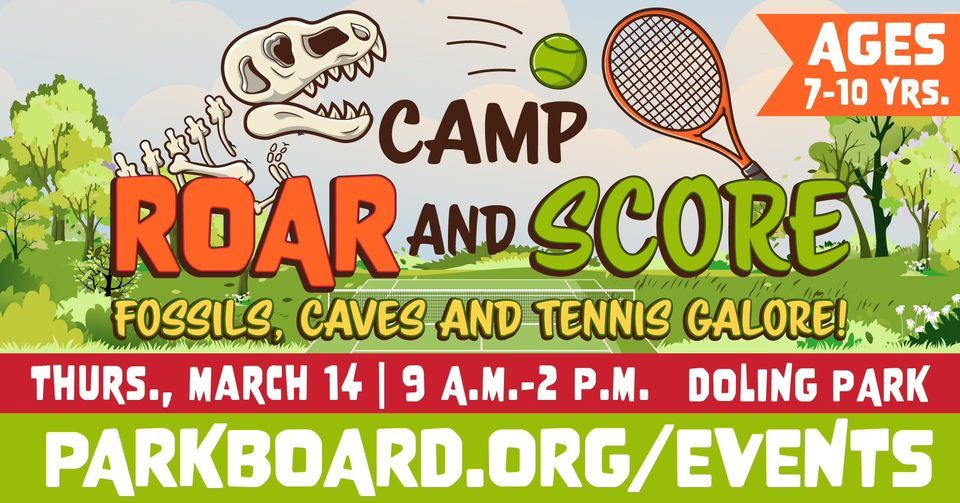 Camp ROAR and SCORE 2024 ??? Fossils, Caves and Tennis Galore!, Doling ...