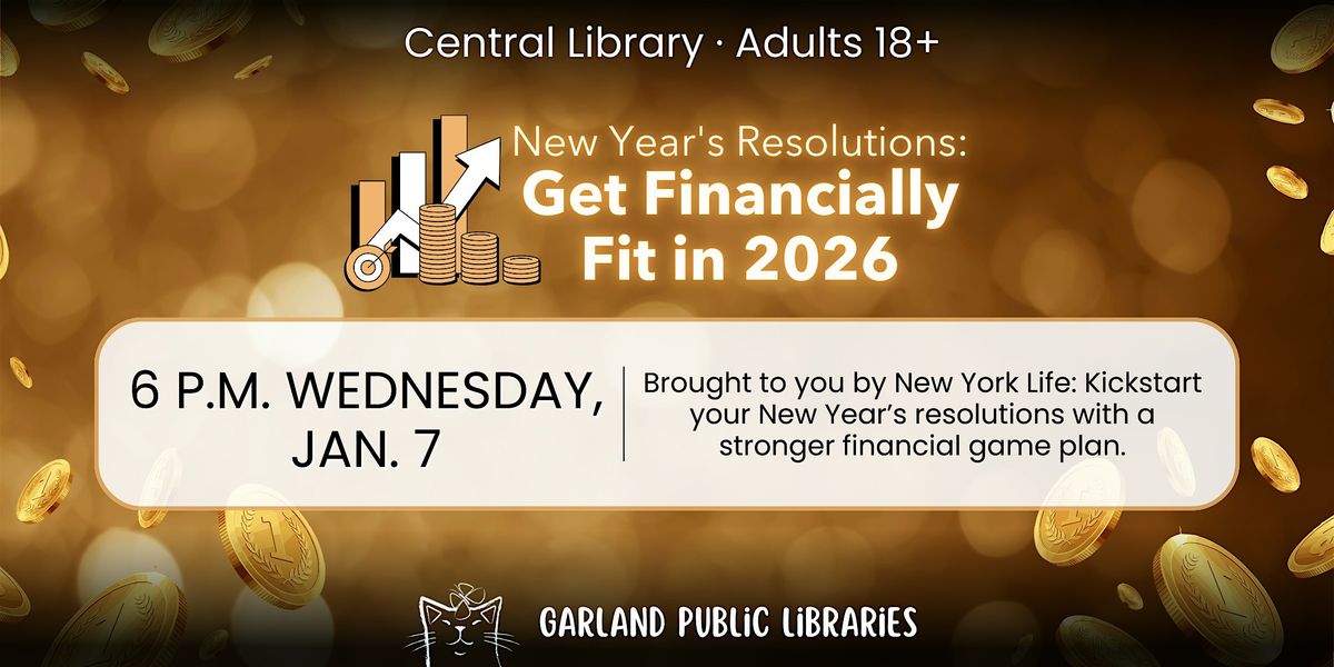 New Years Resolutions: Get Financially Fit in 2026, Garland Central ...