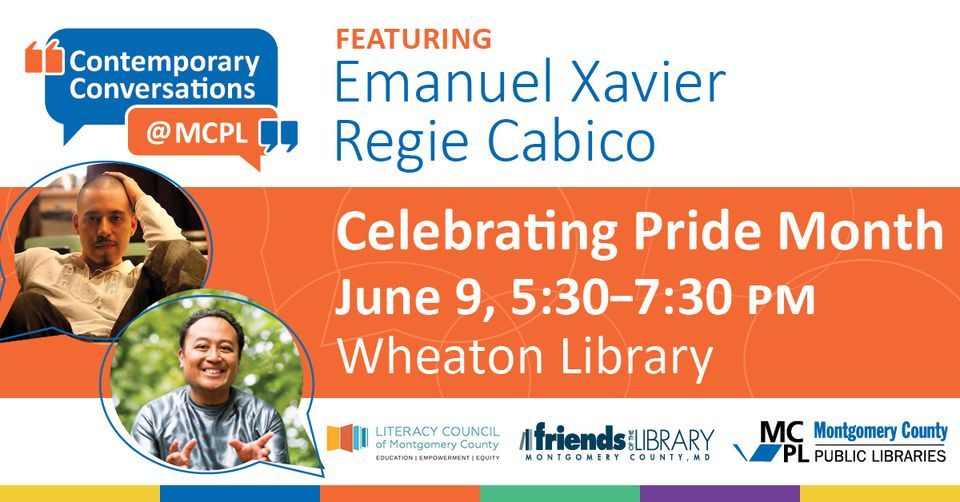 Emanuel Xavier & Regie Cabico Celebrating Pride Month , Montgomery County Public Libraries ...