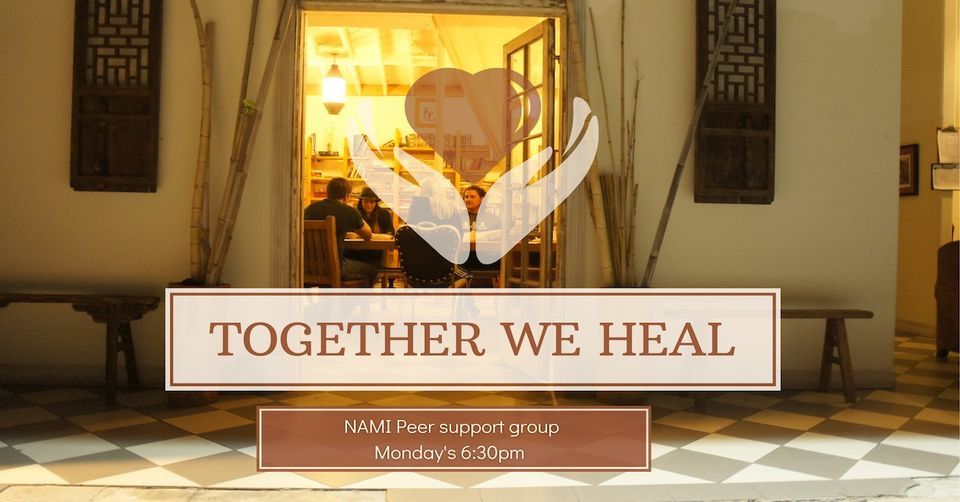 Together We HEAL | NAMI Peer Support Group, Barn Life Recovery, Costa ...