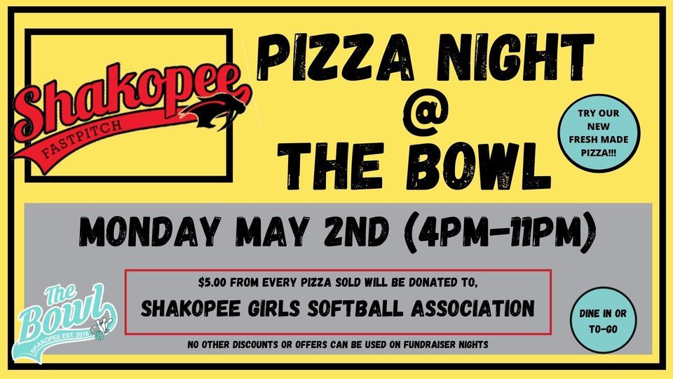 PIZZA FUNDRAISER - SHAKOPEE SOFTBALL ASSOCIATION, Shakopee Bowl, 2 May 2022