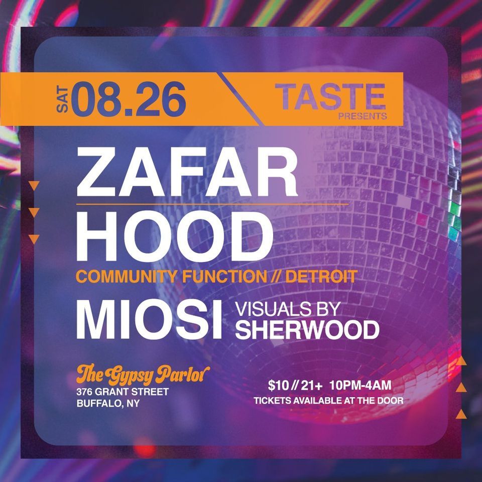 T A S T E w/ Zafar & Hood @ The Gypsy Parlor, TheGypsyParlor, Buffalo ...