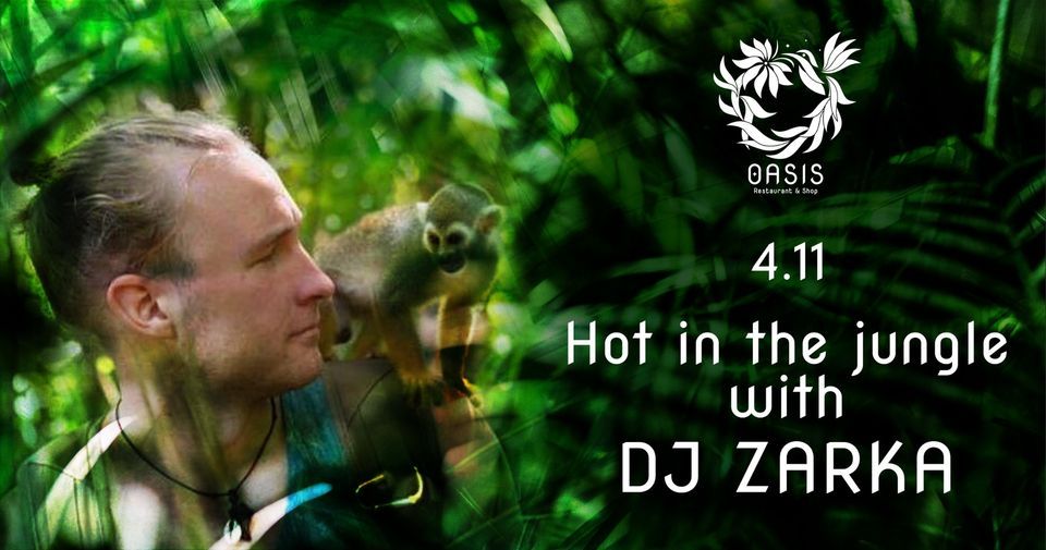 OASIS Friday x Tallinn Restaurant Week: Hot in the Jungle with Zarka ...