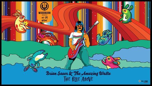 Brian Sauer and the Amazing Waste w/ The Blue Above, Woodburn Brewing ...