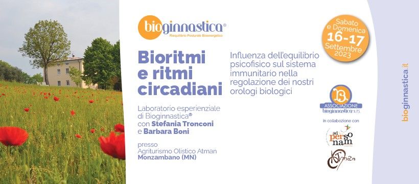 Bioritmi e ritmi circadiani con Stefania Tronconi e Barbara Boni ...