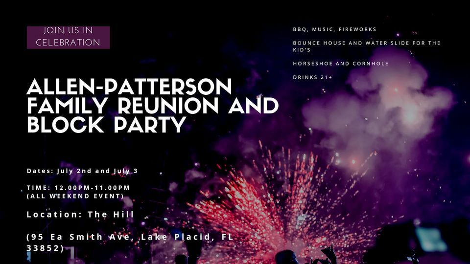 Allen-Patterson Family Reunion Block Party, Ea Smith Ave, Lake Placid ...