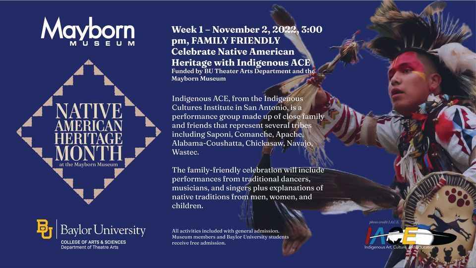 Celebrate Native American Heritage with Indigenous ACE, Mayborn Museum ...