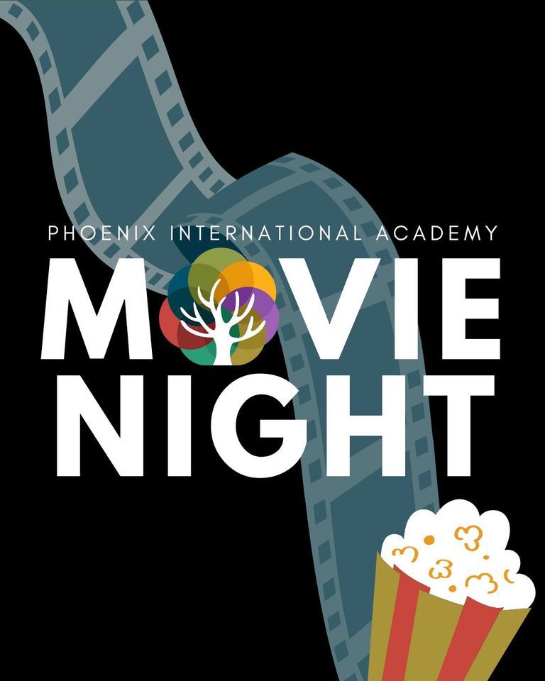PIA Movie Night, Phoenix International Academy, 22 February 2024