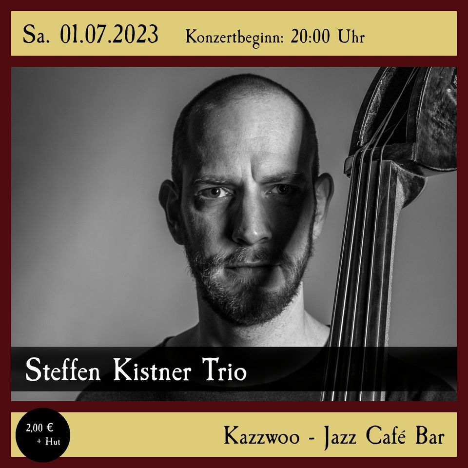 Steffen Kistner Trio, Kazzwoo - Jazz Café Bar, Mannheim, 1 July 2023