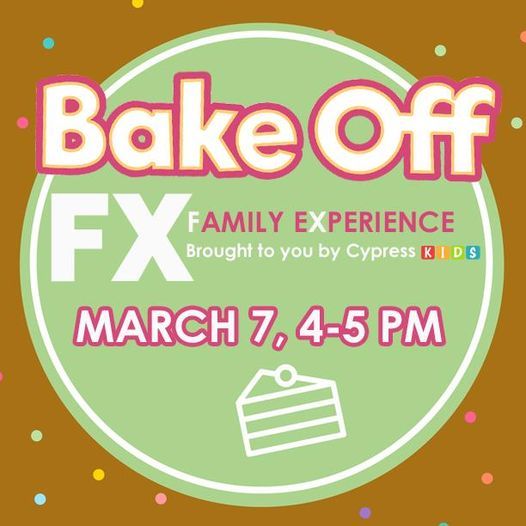 Family Experience - Bake Off, Cypress United Methodist Church, Houston ...