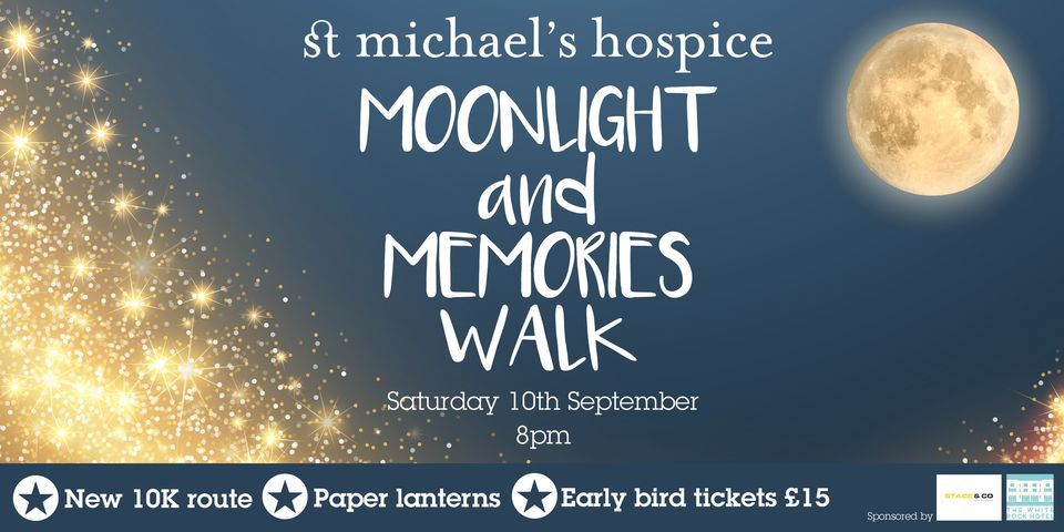 Moonlight and Memories Walk 2022, St Michael's Hospice (Hastings and ...