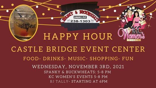 Happy Hour at Castle Bridge Event Center, Castle Bridge Event Center ...