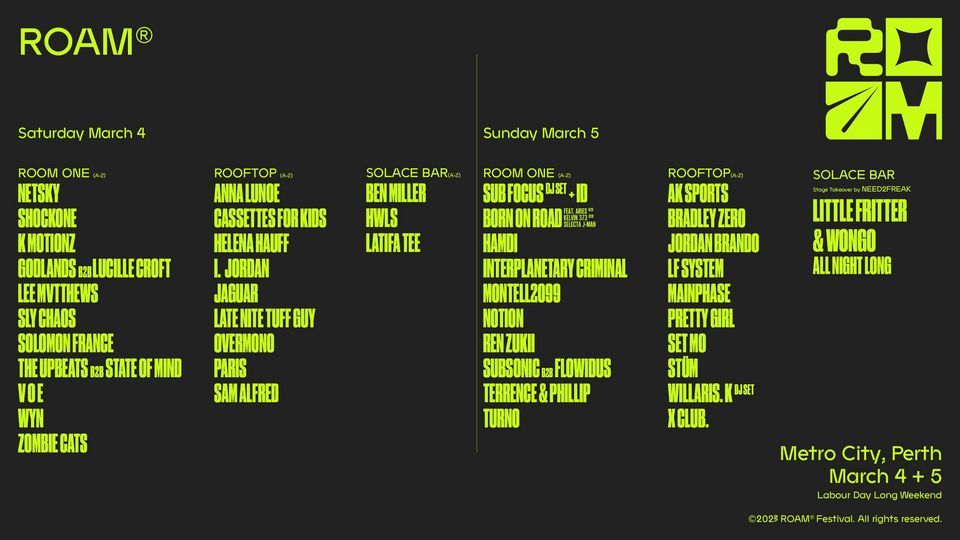 ROAM → March 4 + 5 @ Metro City , Metro City, Perth, 3 March to 6 March