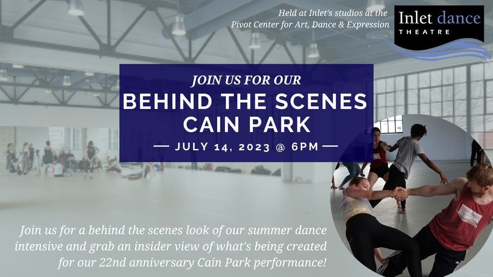 Behind the Scenes; Cain Park: 2023 Inlet Summer Dance Intensive Halfway ...