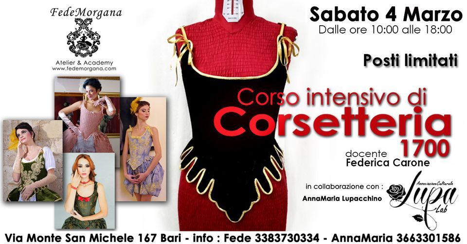 Corso intensivo di Corsetteria 1700, Via Monte San Michele, 167, 70124 ...