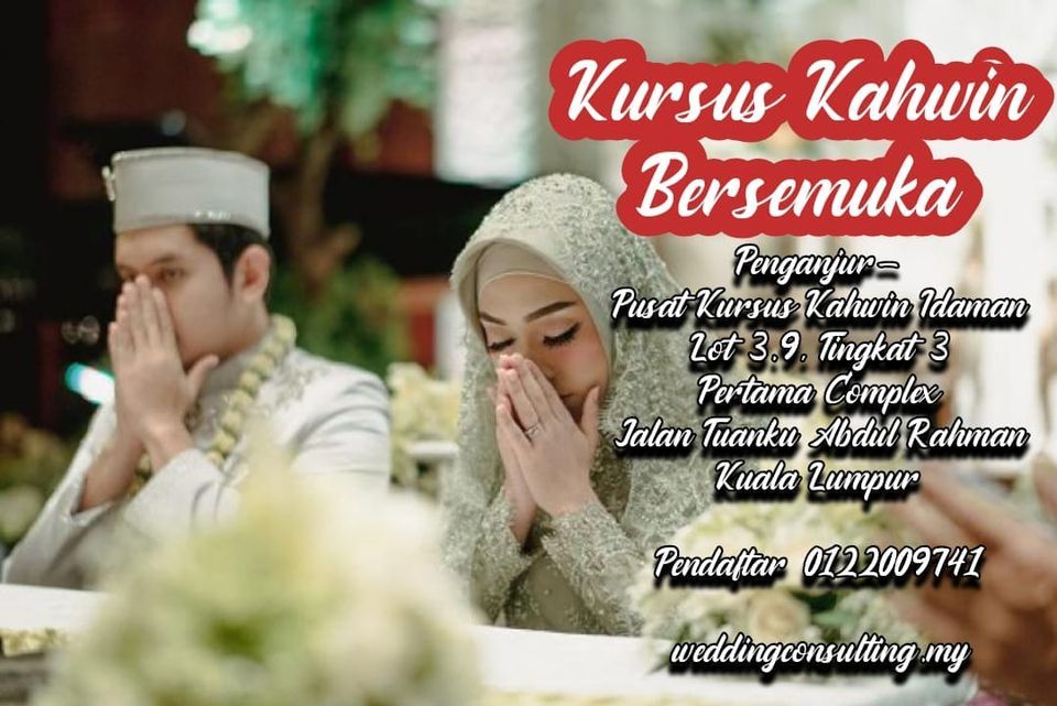 Kursus Kahwin Sijil dikeluarkan oleh JAWI, Kursus Kahwin Kuala Lumpur, 22 October to 23 October