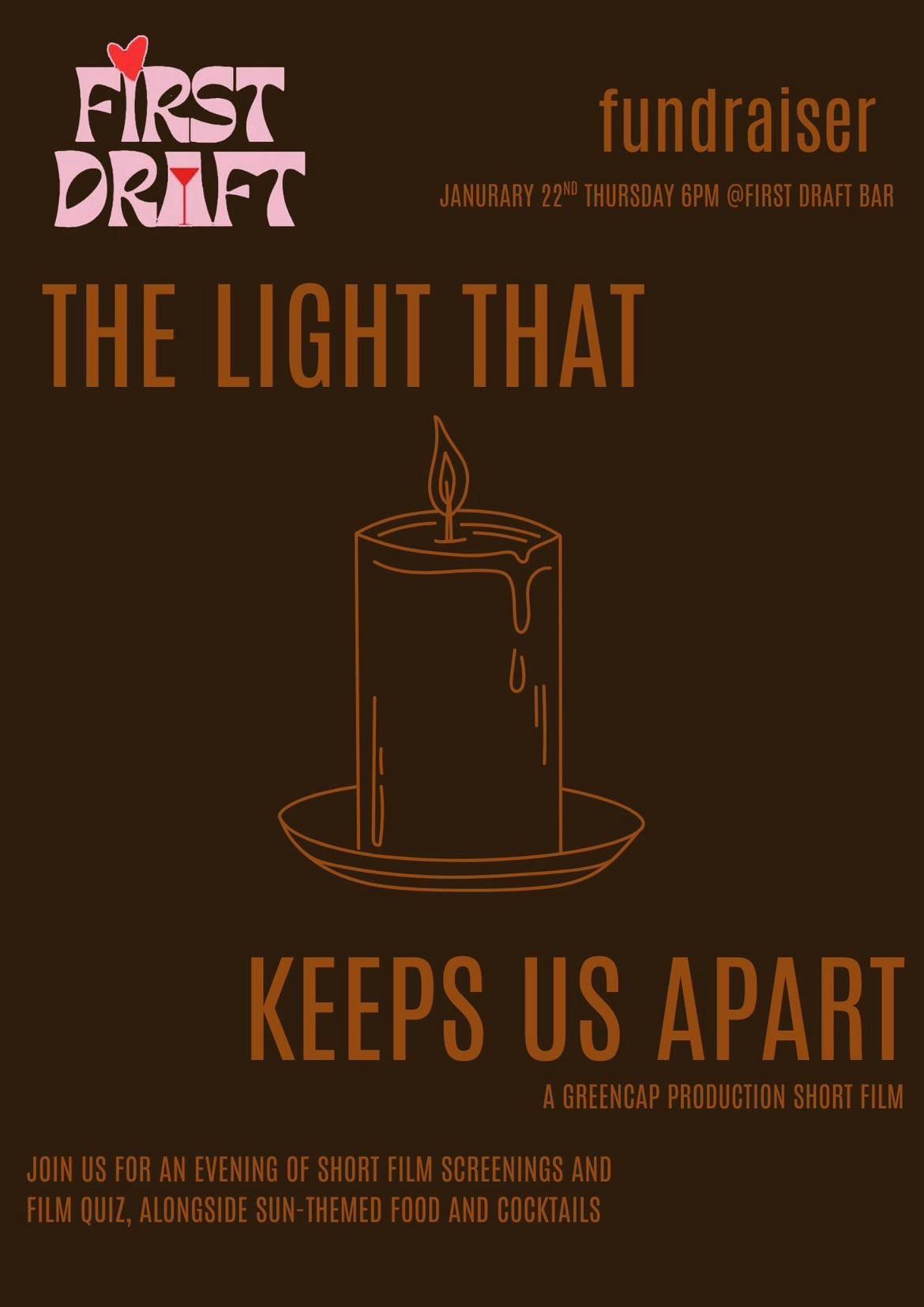 The Light That Keeps Us Apart- short film fundraiser, First Draft Bar ...