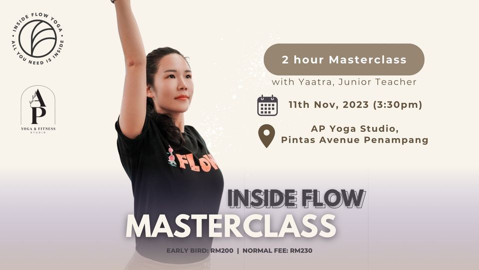 Inside Flow Masterclass with Yaatra, AP Yoga Studio, Kota Kinabalu, 11 November 2023