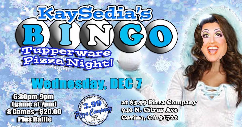 Kay Sedias Holiday Tupperware Bingo Pizza Night (Covina), $3.99 Pizza ...
