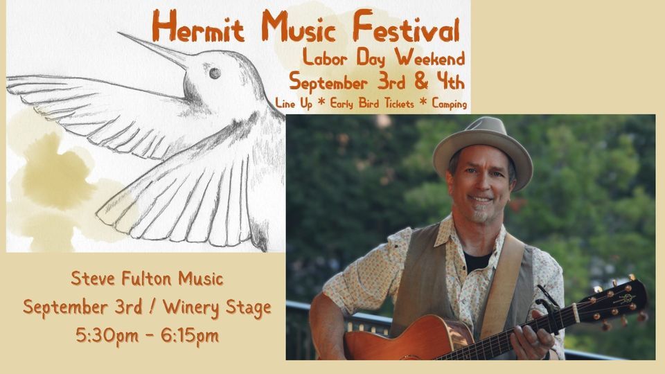 Steve Fulton Music at Hermit Music Festival, Indian Creek Winery, Kuna ...