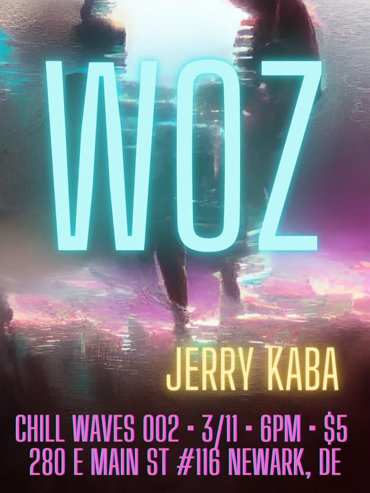 Chill Waves 002 featuring WOZ with special guest Jerry Kaba, International Groove Records ...