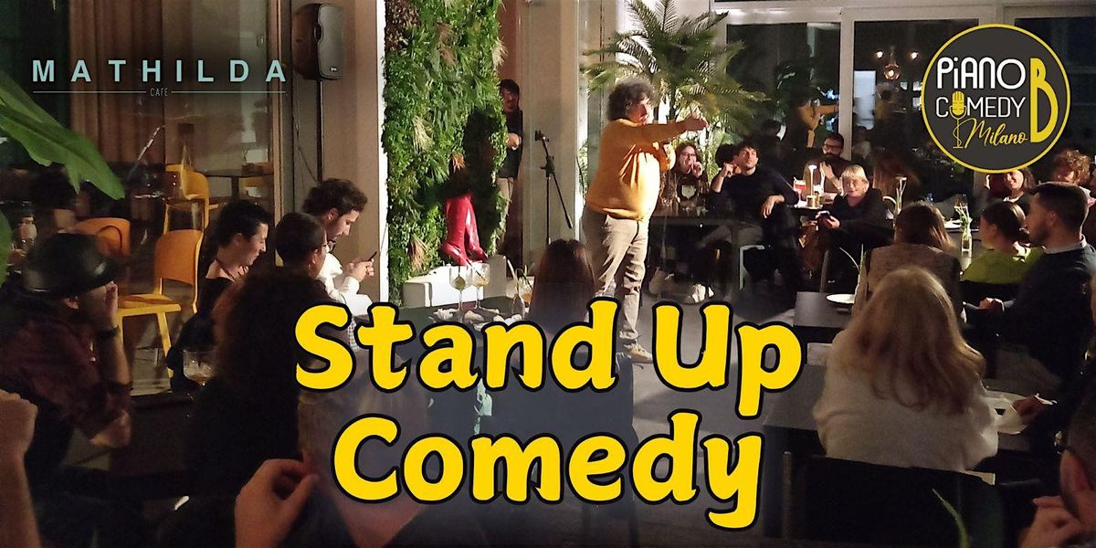 STAND-UP COMEDY - LABORATORIO NUOVI MONOLOGHI- open mic, Mathilda Cafe ...