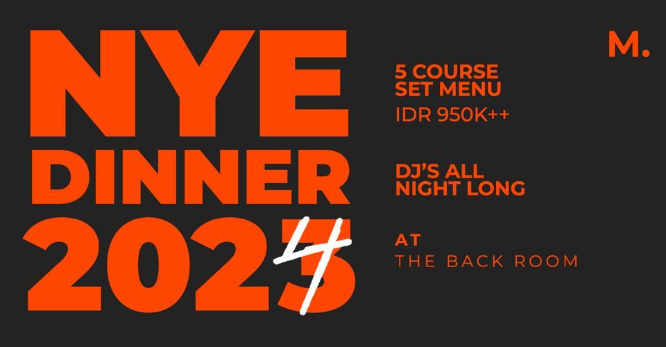 NYE DINNER 2024, M. MASON Bar & Grill Canggu, Sanur, 31 December 2023