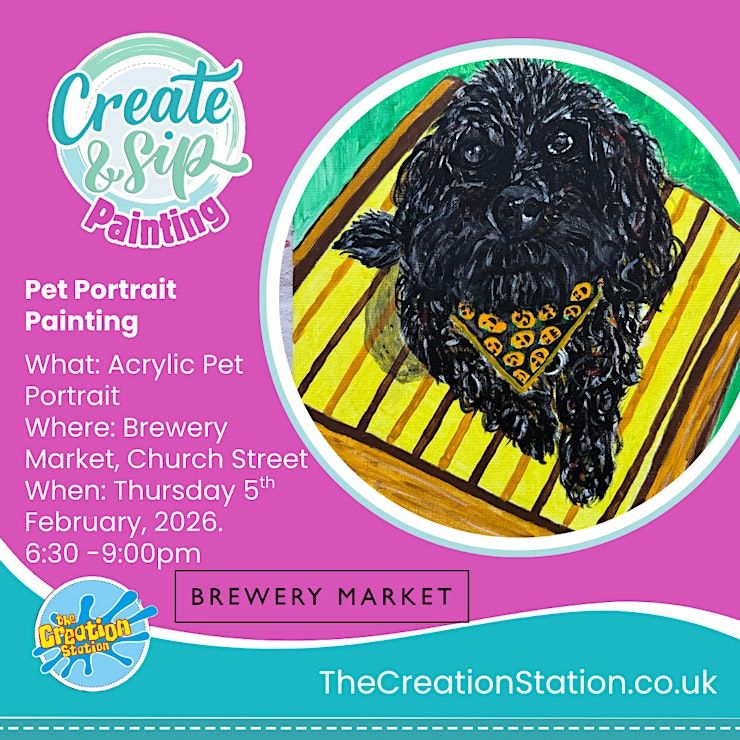 Create & Sip: Painting Pet Portraits with Craft Beer, Brewery Market ...