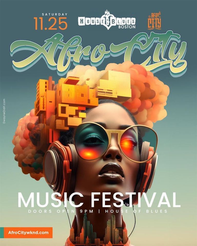 AfroCity Music Festival | House Of Blues, House of Blues Boston, Cambridge, 25 November to 26 ...