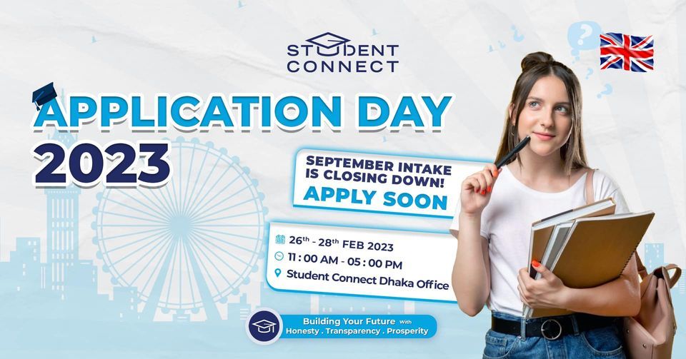 Application Day 2023 | Dhaka, Student Connect BD (Dhaka Branch), 26 ...