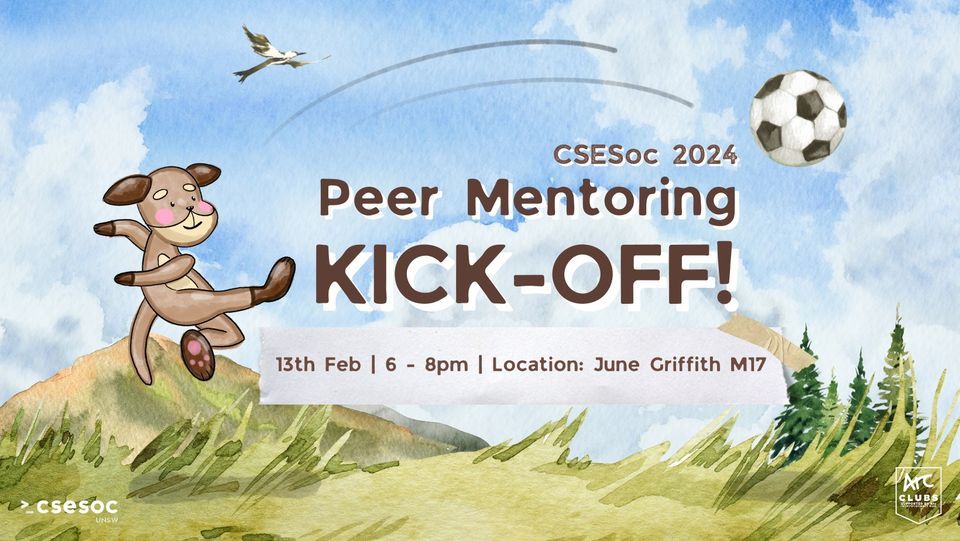 CSESoc 2024 Peer Mentoring Kick-Off, June Griffith M17, Huntington, 13 ...