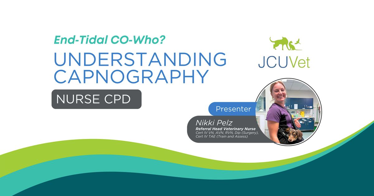 “End Tidal CO Who?” Understanding Capnography - Veterinary Nurse CPD ...
