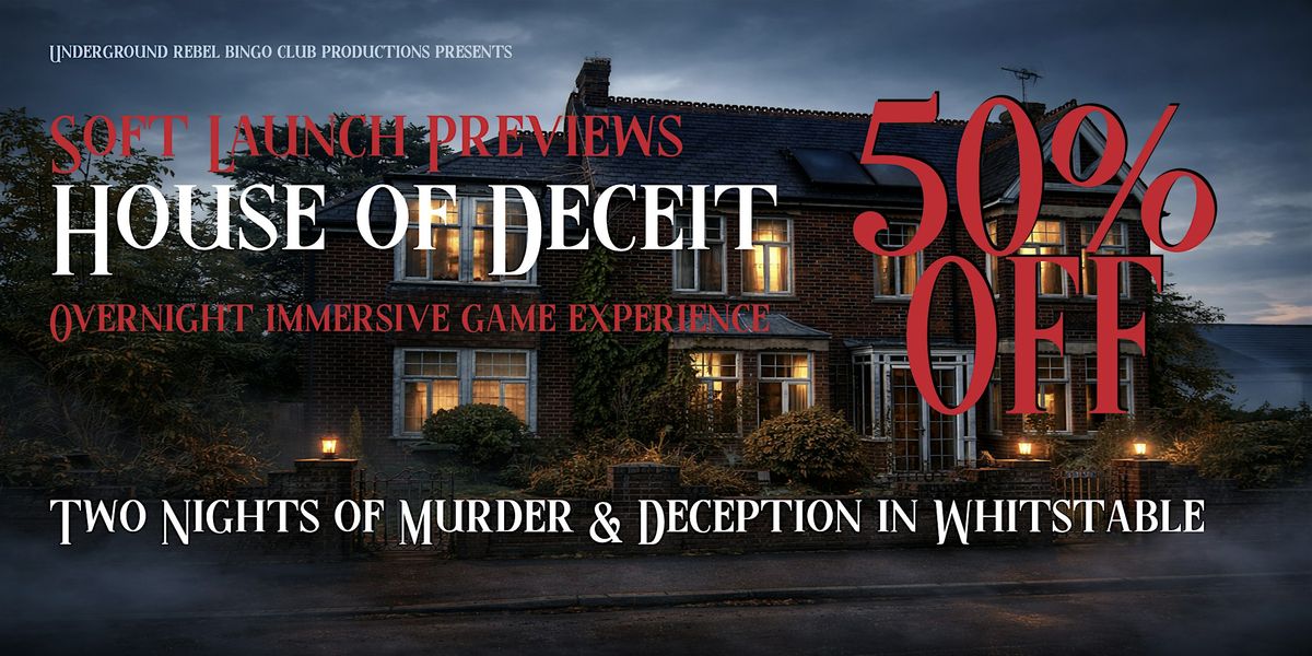 SOFT LAUNCH: House of Deceit: Private, Hosted Overnight Game Experience ...