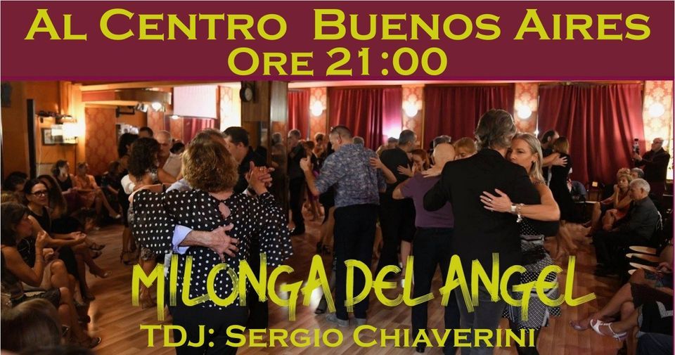 Milonga del Angel al Centro Buenos Aires - Genova, Centro Buenos Aires ...