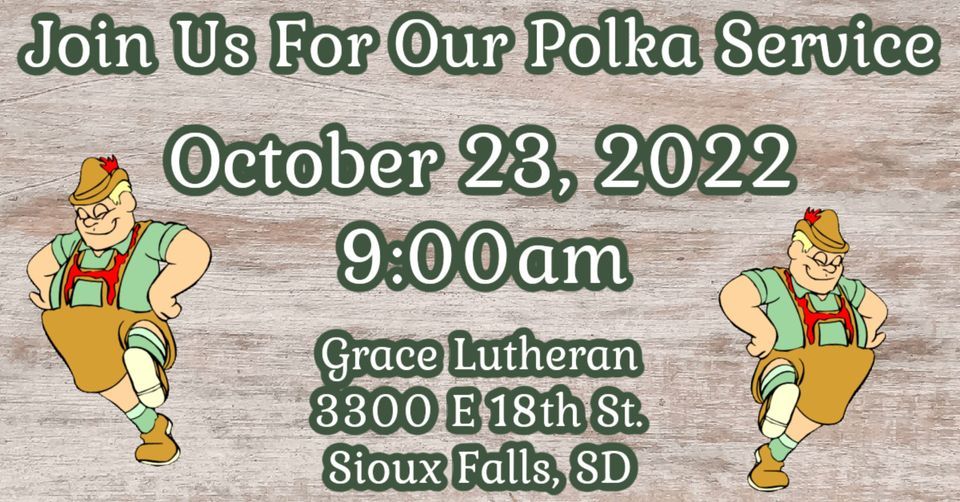 Polka Service, Grace Lutheran Church, Sioux Falls, 23 October 2022