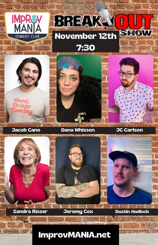 Breakout Show - 6 comics, 1 winner, Improvmania Comedy, Chandler, 12 ...