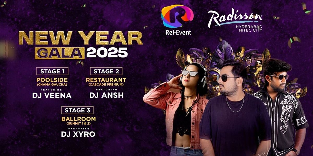 New Year Gala 2025 at Radisson Hi-tech City, Summit 1 and 11 at ...