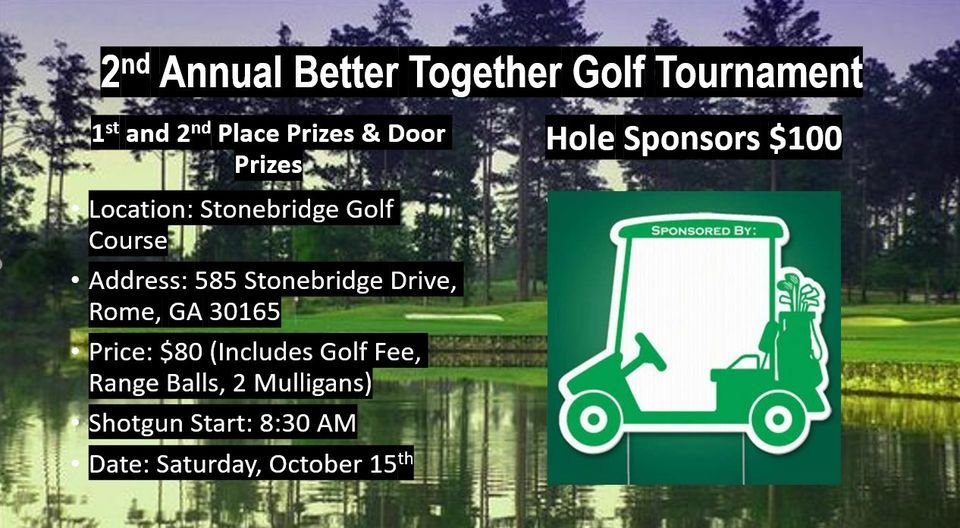 2nd Annual Better Together Golf Tournament, Stonebridge Golf Club, Rome ...